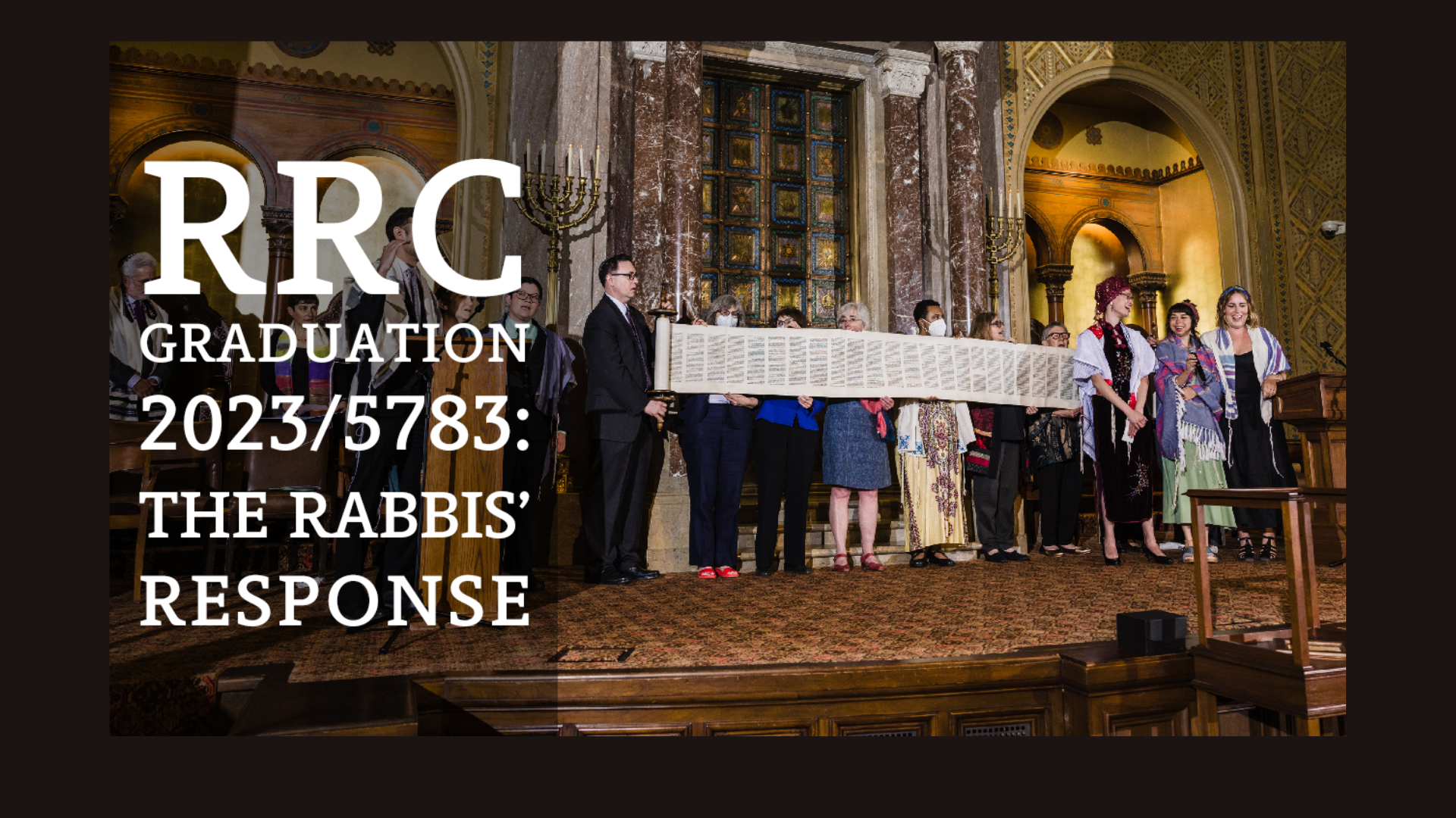 RRC Graduation 2023/5783: The Rabbis’ Response - RRC